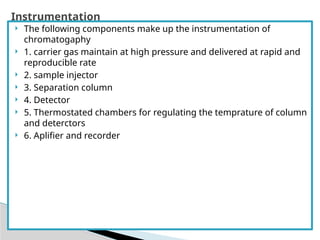 gas chromatography (Gas Solid chromatography and gas Liquid ...