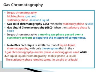 gas chromatography (Gas Solid chromatography and gas Liquid ...