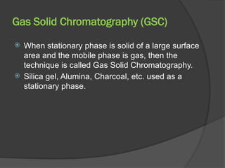 Gas chromatography (Liquid and solid) .pptx