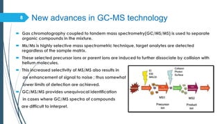 Gas chromatography mass spectrometry | PPTX | Chemistry | Science