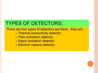 Gas chromatography | PPTX