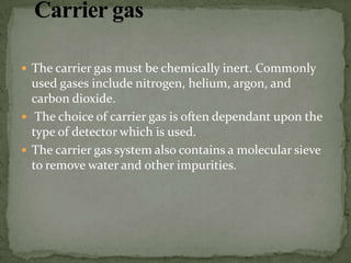 Gas chromatography 2 | PPTX
