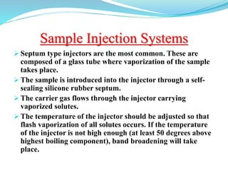 Gas chromatography and its instrumentation | PPTX