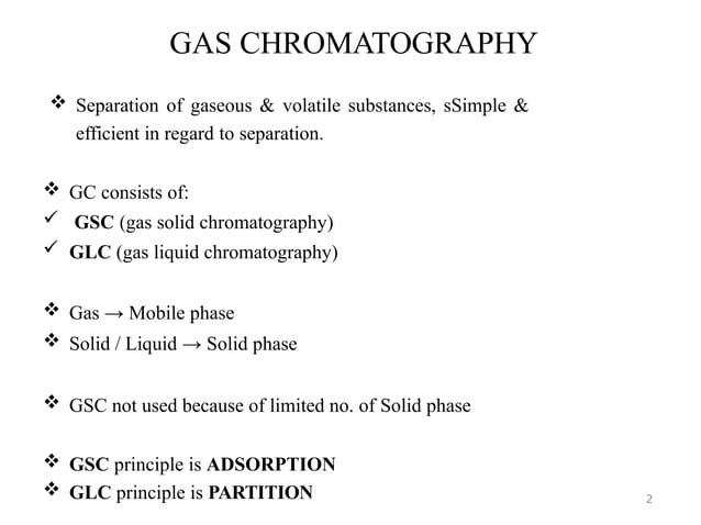 Gas Chromatography ( GC ) for Pharmacy students | PPTX
