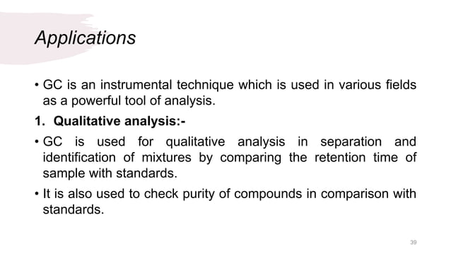 GAS CHROMATOGRAPHY(A PHYSICAL SEPARATION METHOD).pptx