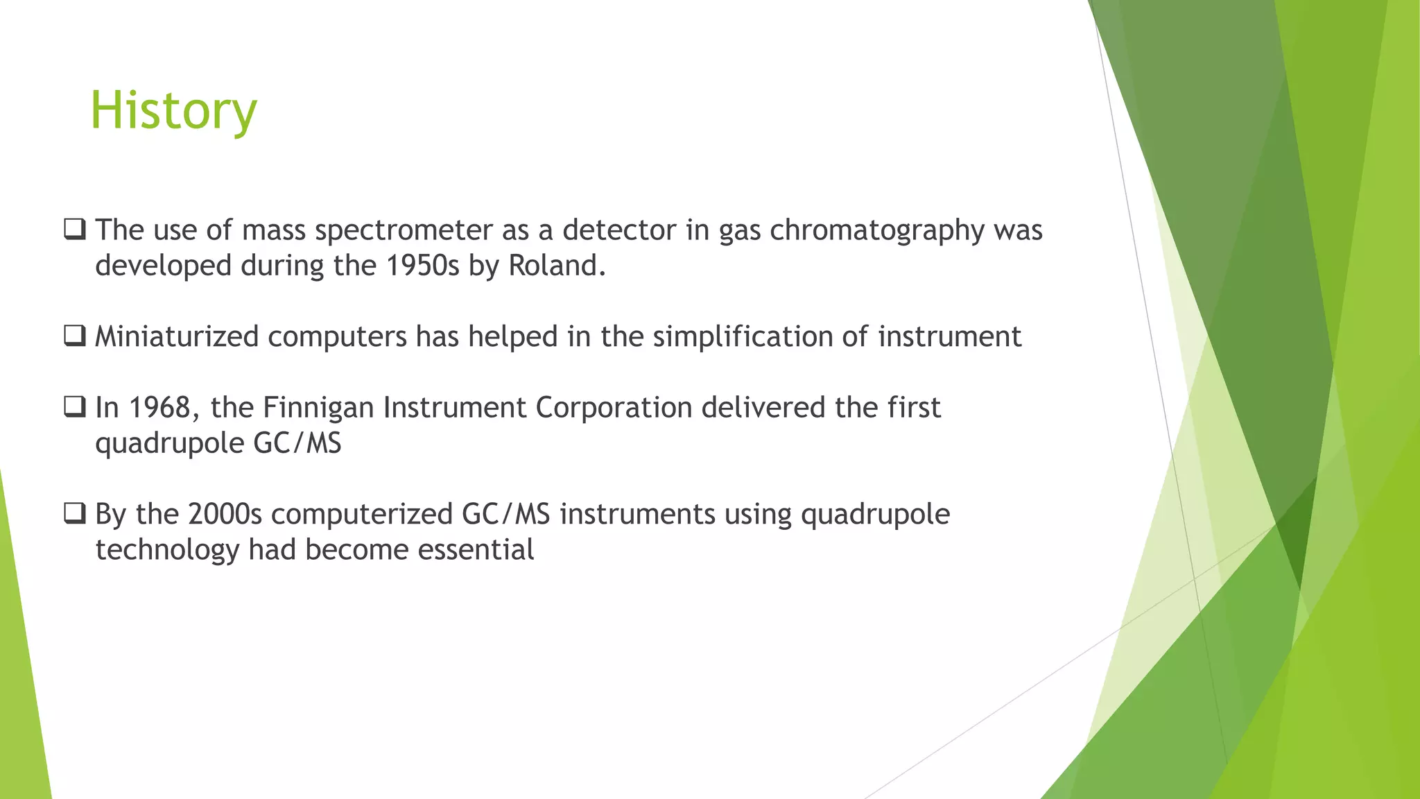 Gas chromatography-Mass spectrometry (GC-MS) | PPTX