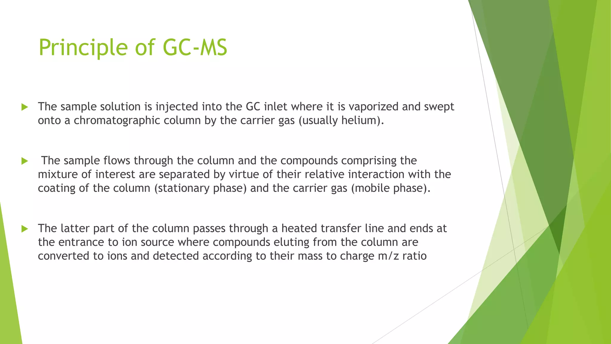 Gas chromatography-Mass spectrometry (GC-MS) | PPTX