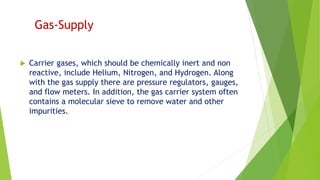 Gas chromatography by Dr.Rashmi Agarwal | PPTX