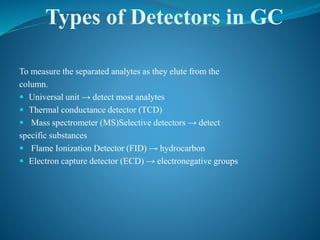 Gas chromatography | PPTX