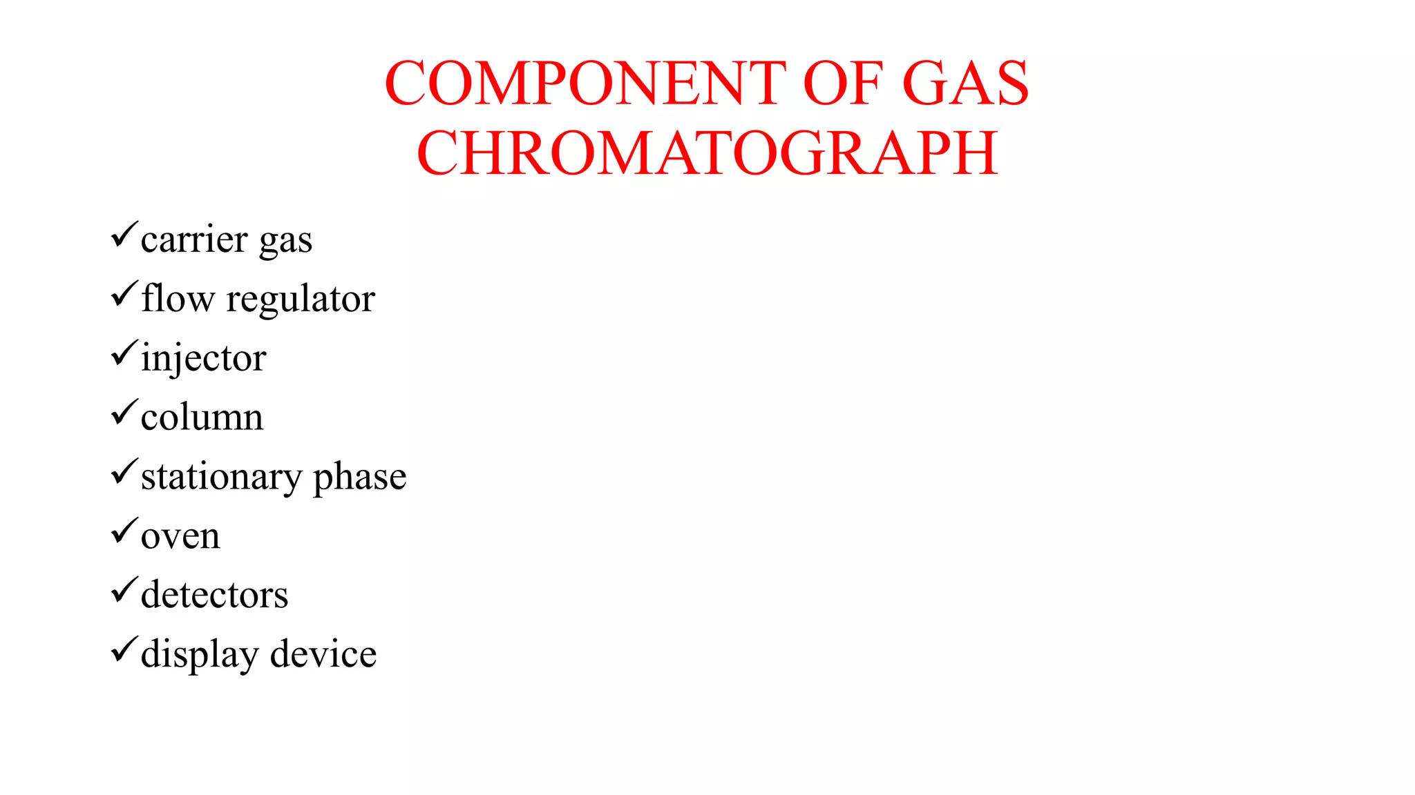 Gas chromatography | PPTX