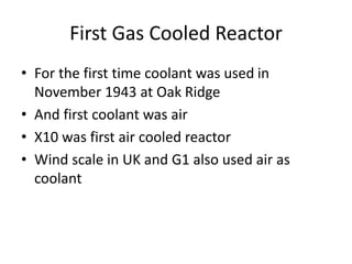 Gas cooled reactors | PPTX