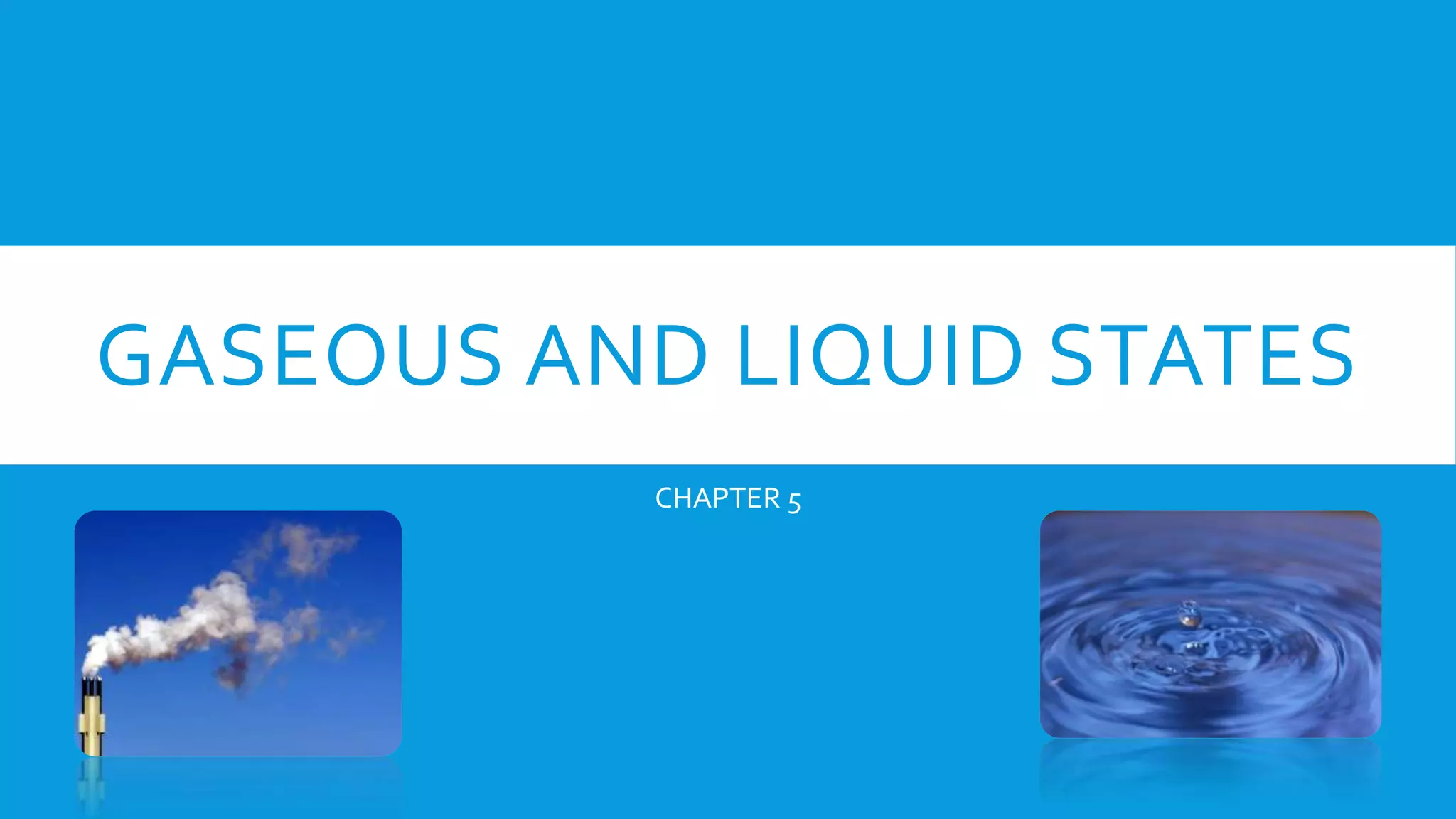 gaseous and liquid states tuition.pptx