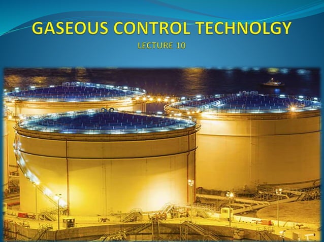 Gaseous Control Techniques , Lecture 10, Fuel Technology2, (Week 14).pptx