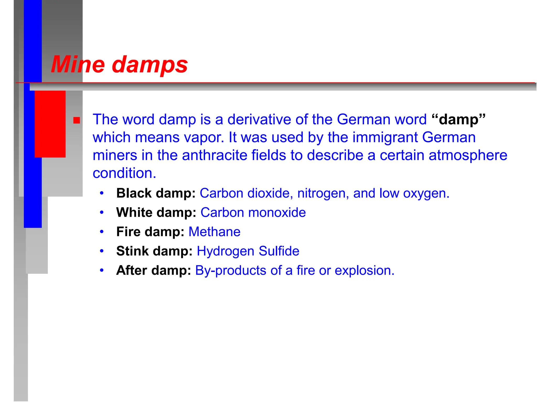 Mine Gases (Gases that are experienced during underground coal mining ...