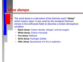 Mine Gases (Gases that are experienced during underground coal mining ...