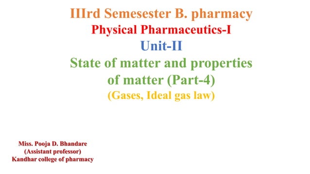 State of matter and properties of matter (Part-4) (Gases, Ideal gas law) | PPT