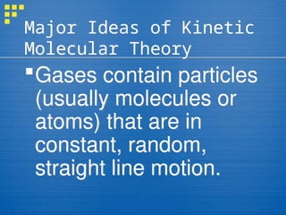 _ kinetic molecular theory and gas law.ppt