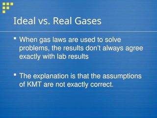 _Gases kinetic molecular theory and.pptx