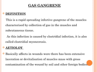 Gas Gangrene & SCOPE OF HOMOEOPATHIC MANAGEMENT | PPT