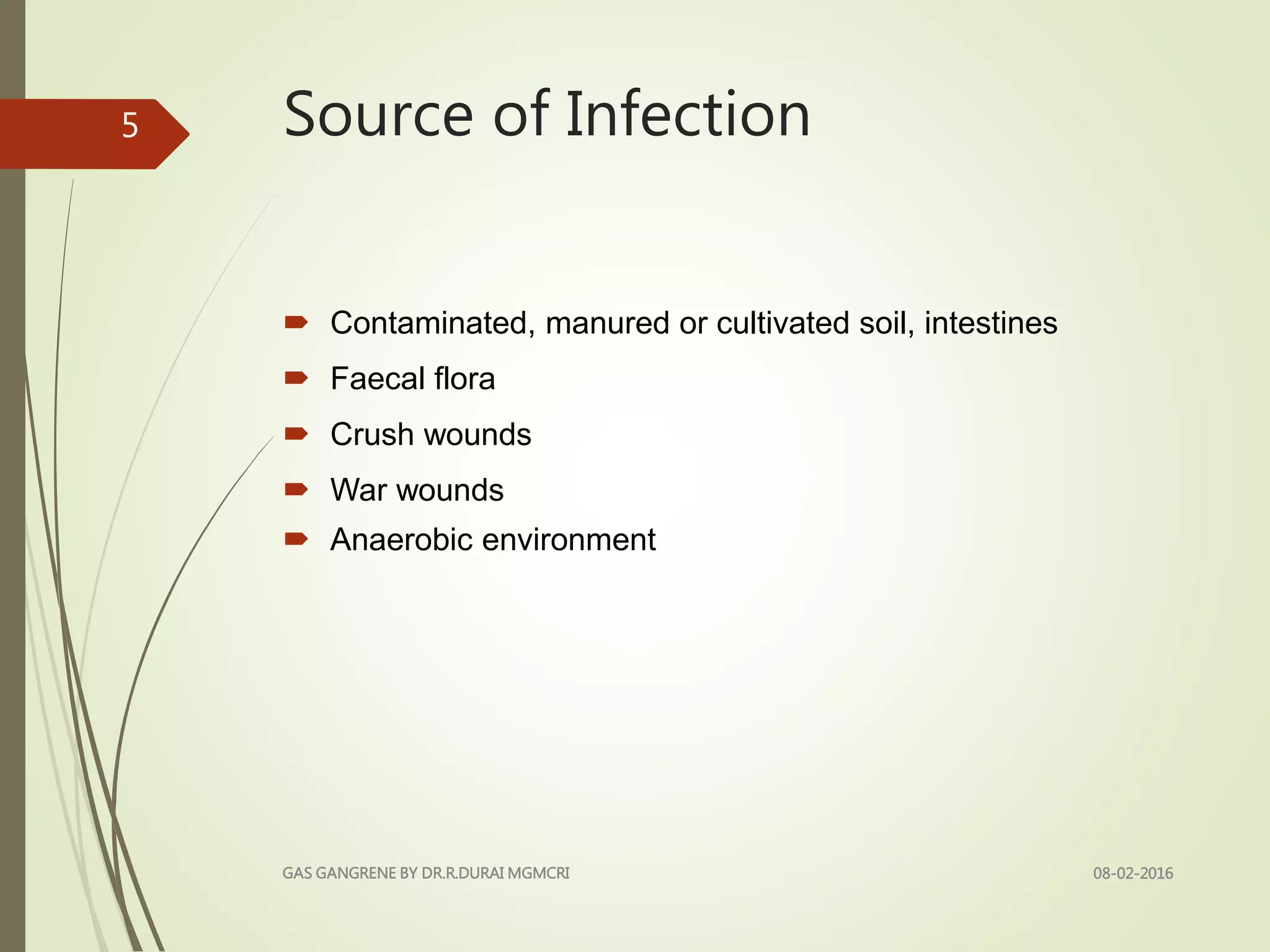 Gas gangrene 8 - 2- 16 | PPTX