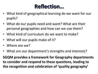 Introducing the Secondary Geography Quality Mark | PPT