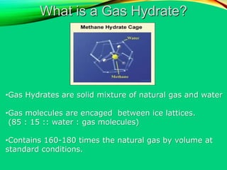 Gas hydrates | PPTX