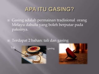 Gasing | PPTX