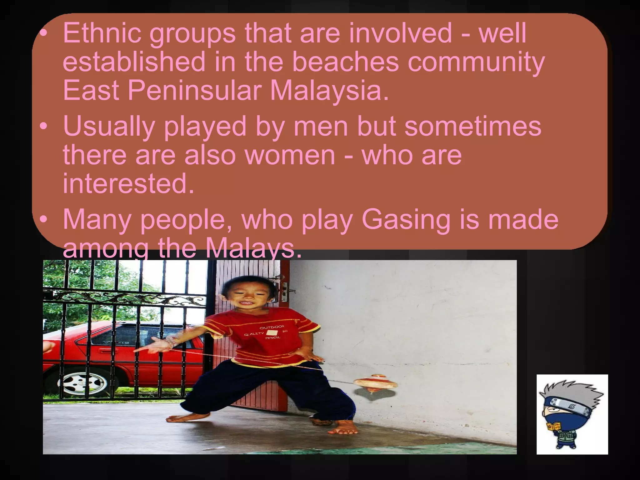 Traditional Game : Gasing | PPT