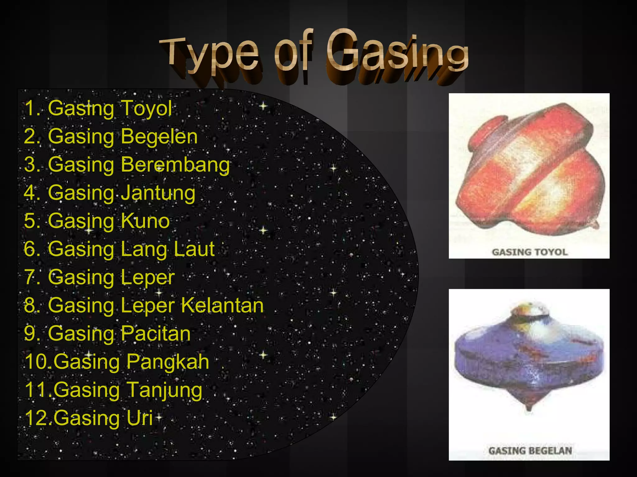 Traditional Game : Gasing | PPT
