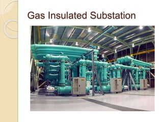 Gas insulated substation 2 | PPTX