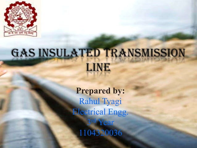 Gas insulated transmission line | PPT