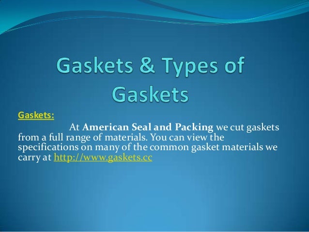 Gaskets & Types of Gasket Materials