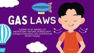 GAS LAWS PRESENTATION PROPER AND LESSONS | PDF