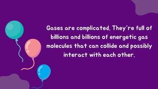 GAS LAWS PRESENTATION PROPER AND LESSONS | PPT | Free Download