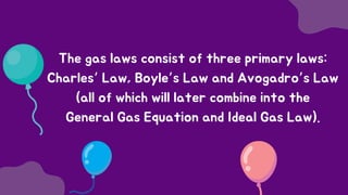 GAS LAWS PRESENTATION PROPER AND LESSONS | PPT | Free Download