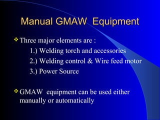 Gas metal arc welding | PPT