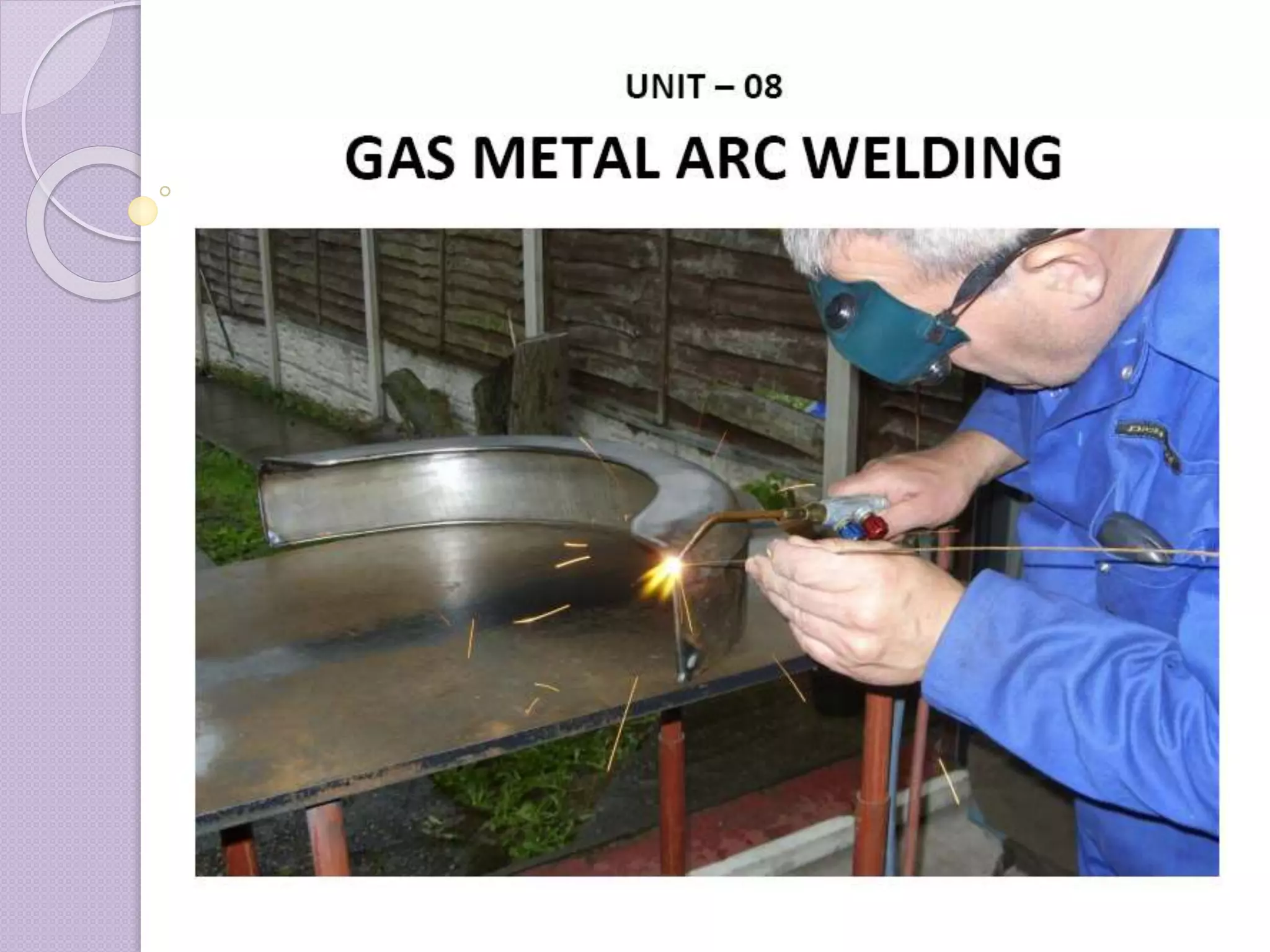 Gas metal arc welding | PPTX