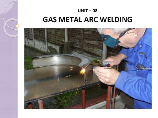 Gas metal arc welding | PPT