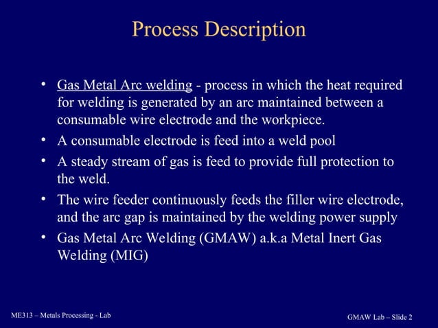 Gas Metal Arc Welding (GMAW) Welding type | PPT