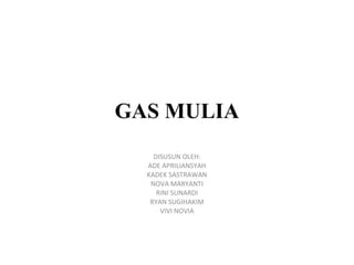 Gas Mulia | PPT