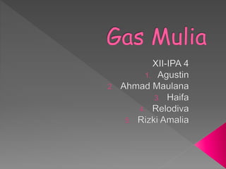 Materi SMA - Gas Mulia | PPTX