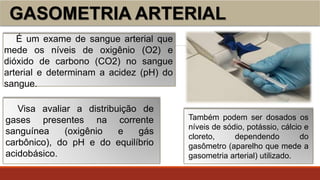 Gasometria Arterial.pptx