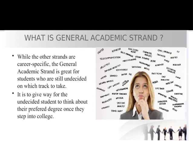 GAS Overview Senior High School General Academic Strand | PPTX