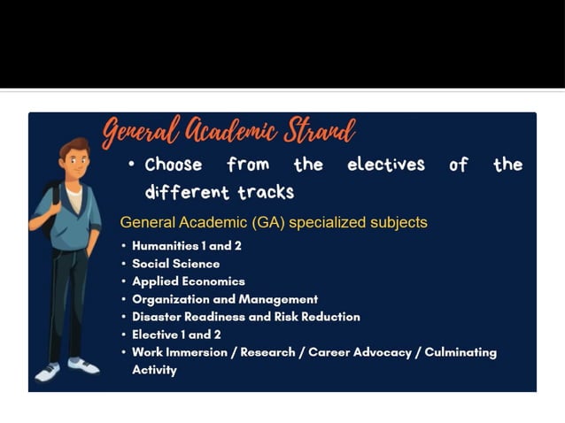 GAS Overview Senior High School General Academic Strand | PPTX