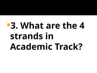 GAS Overview Senior High School General Academic Strand | PPTX