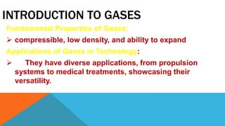 THE PROPERTIES OF GASES AND ITS BEHAVIORS | PPT