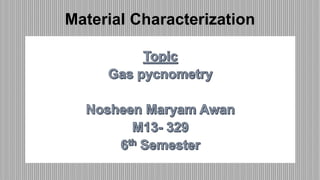 Gas pycnometry | PPT