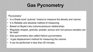 Gas pycnometry | PPTX