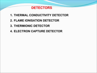 Gas Chromatography | PPT