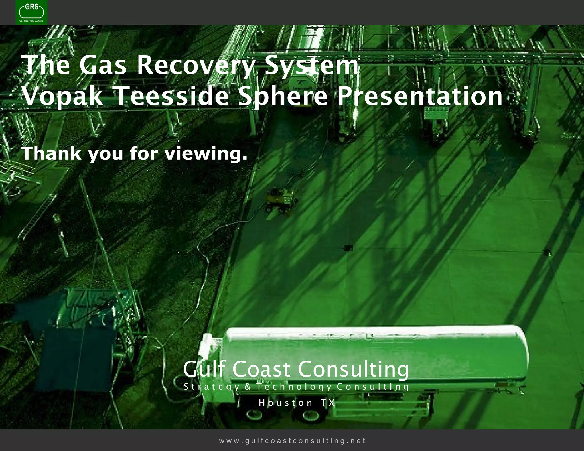 Gas Recovery Systems Vopak VCM Sphere Project | PPT